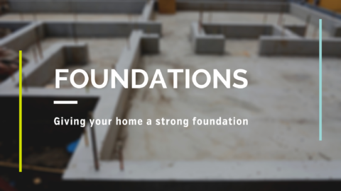 Giving your dream home a strong foundation - Kent Homes